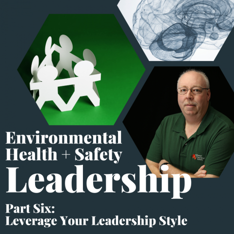 Leverage Your Leadership Style in EHS Leadership - Midwest Chemical Safety